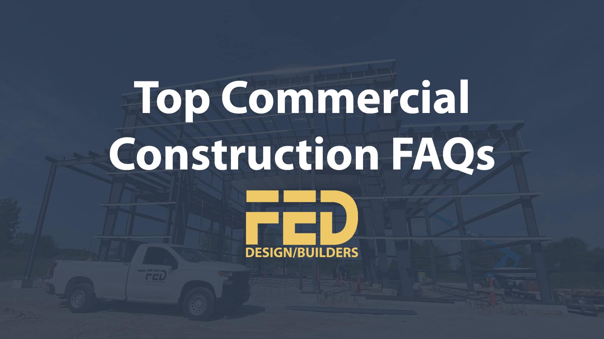 Top Commercial Construction FAQs - FED Development