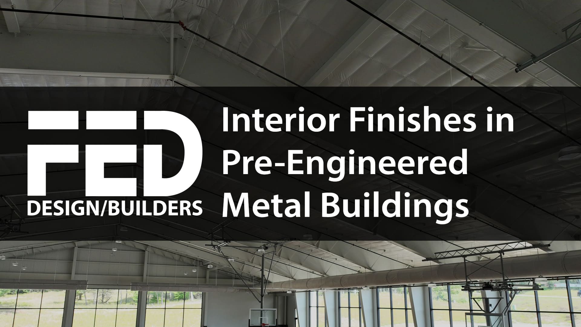 A Guide to Interior Finish Options for Pre-Engineered Metal Buildings ...